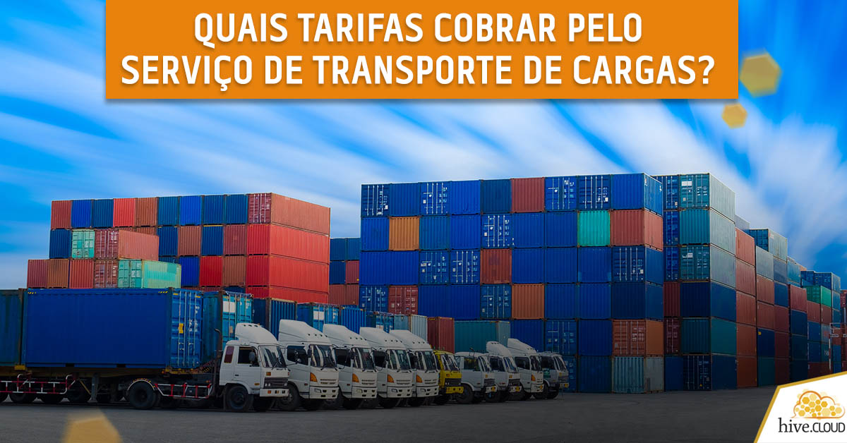 Conheça os tipos de tarifas para sua transportadora