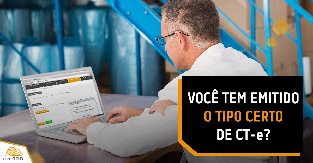 Conheça os tipos de CTe existentes e quando emiti-los | Hivecloud